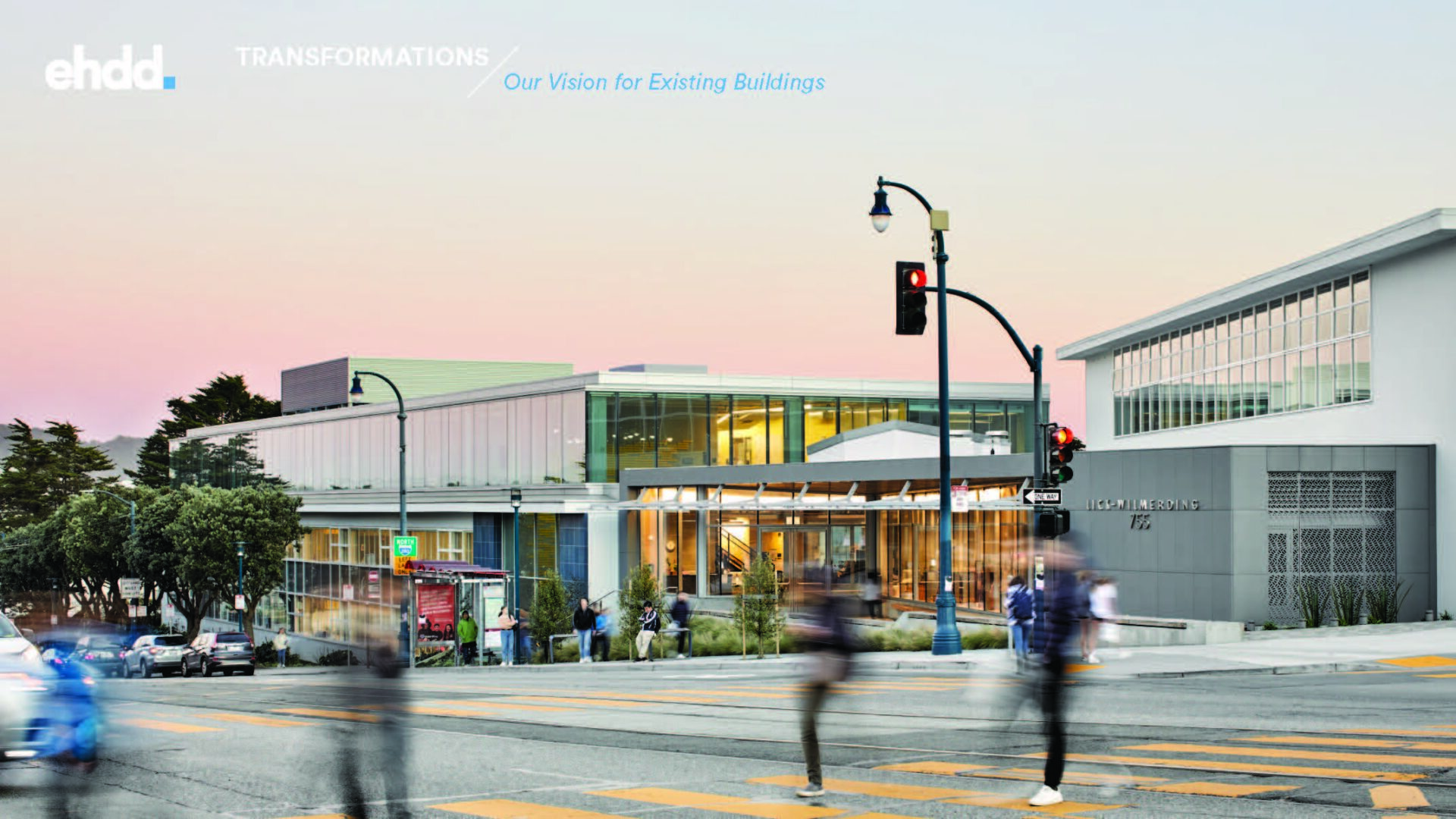 Transformations: Our Vision for Existing Buildings | EHDD Architecture ...